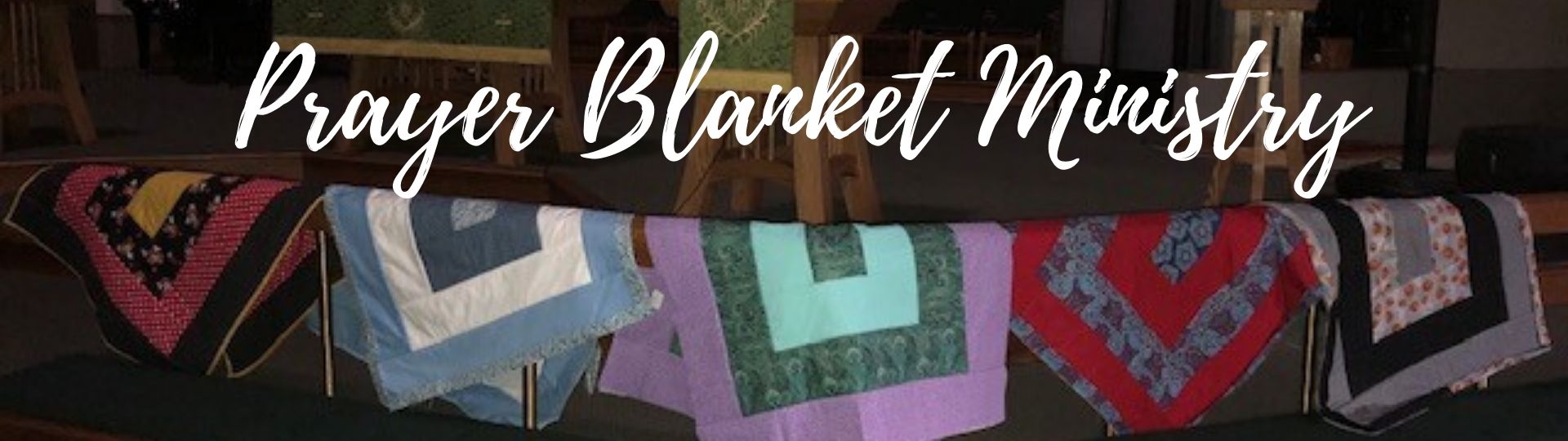 Prayer Blankets – Tomball Methodist Church