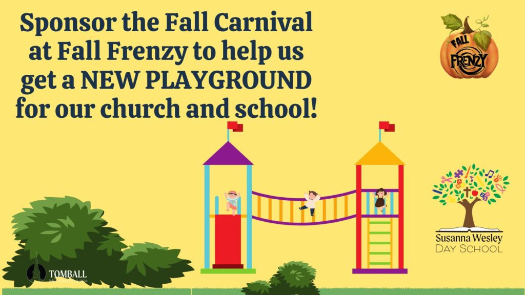Susanna Wesley Day School Sponsorship Fall Frenzy – Tomball Methodist ...