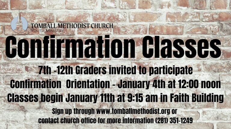 Confirmation 2026 Tomball Methodist Church